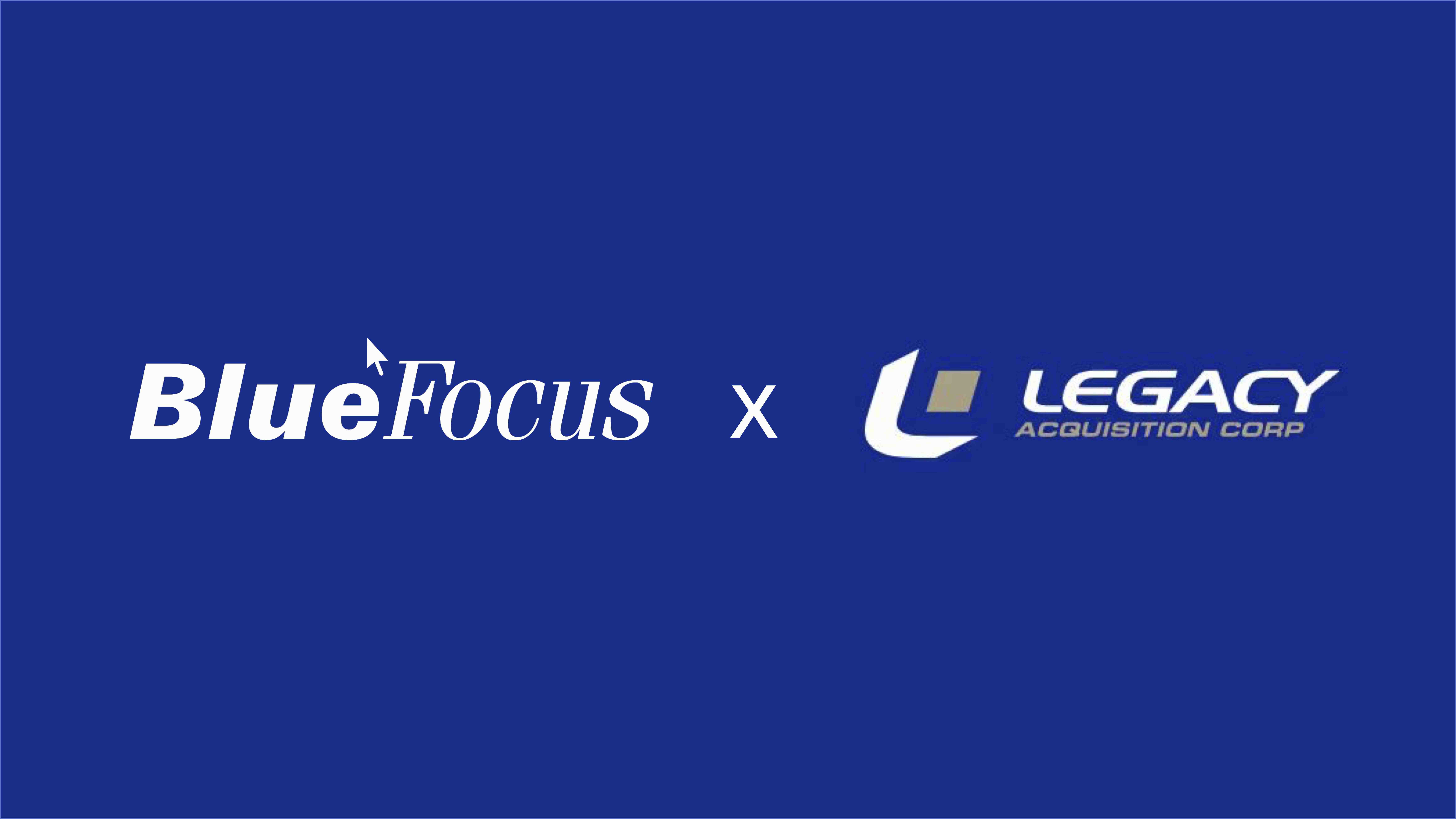 BlueFocus invests in Legacy, aiming for bigger global presence ...